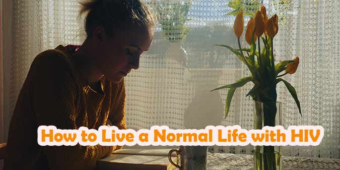 How to Live a Normal Life with HIV | Practical Tips